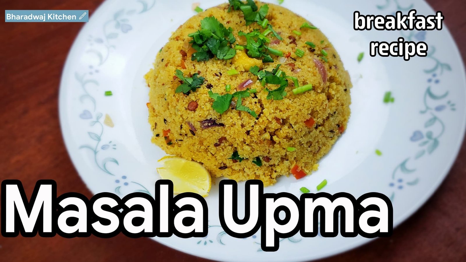 Masala Upma » Bharadwaj Kitchen